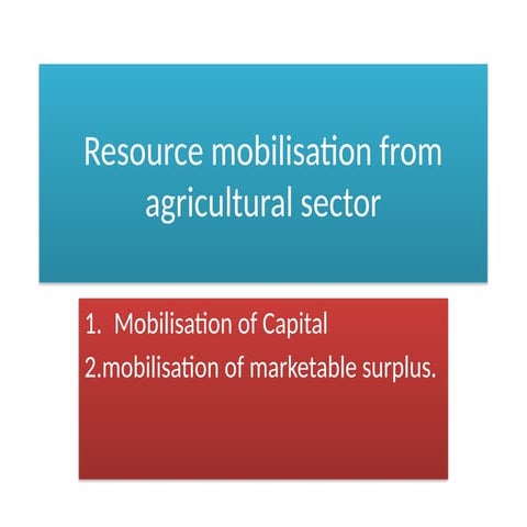Resource mobilisation from agricultural sector.pptx