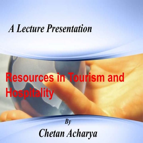 Resources in Tourism and Hospitality.pptx