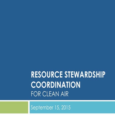 Resource stewardship coordination for clean air | PDF