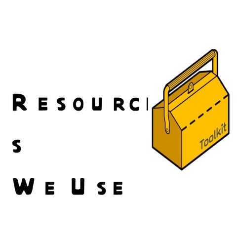 Resources we use | PPT