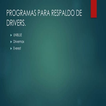 Como hacer un respaldo de drivers usando driver | PPTX