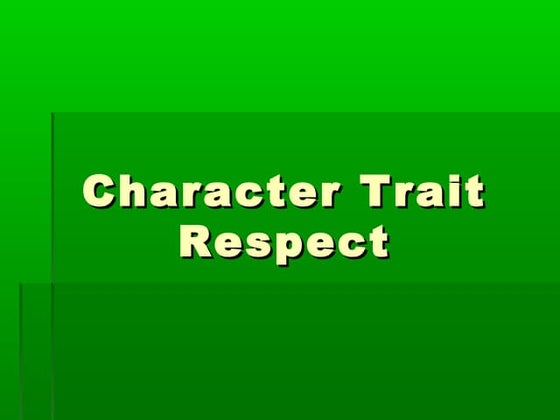The Respect Basics -Respect begets respect | PPT