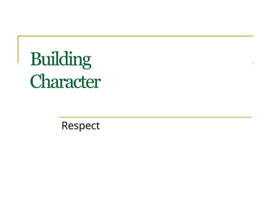 Respect powerpoint 26 slides | PPT | Dating | Family and Relationships