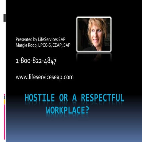 Respectfulworkplace forees-130115090711-phpapp01[1] | PPT