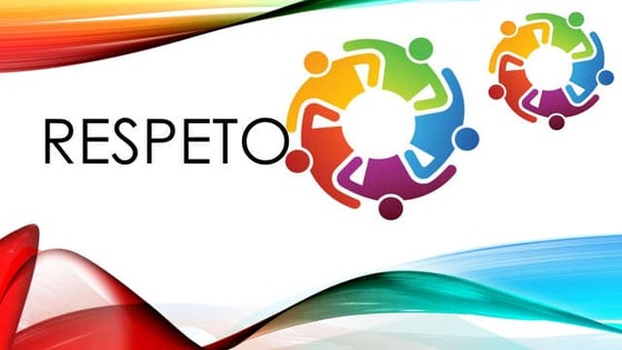 El Respeto en mi Escuela y Hogar | PPT