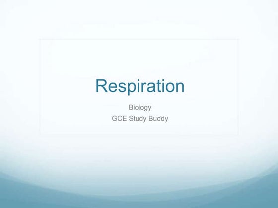 Respiration & Gas Exchange | Cambridge IGCSE Biology | PPT