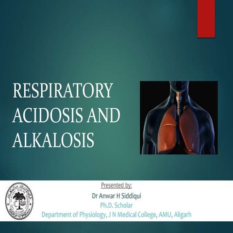 Respiratory acidosis and alkalosis | PPTX