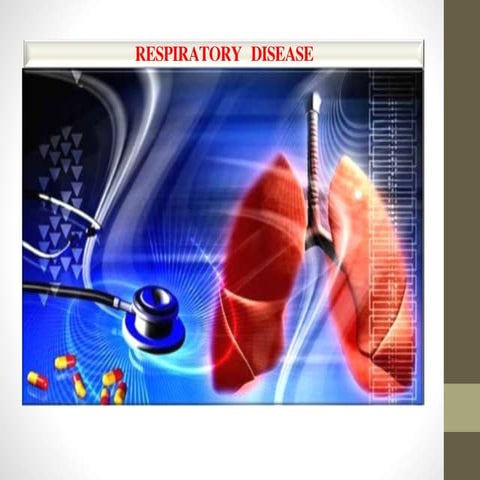 Respiratory disease | PPTX | Lung and Respiratory Health | Diseases and ...