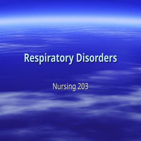 RespiratoryDisorders.ppt respiratoryppt1 | PPT