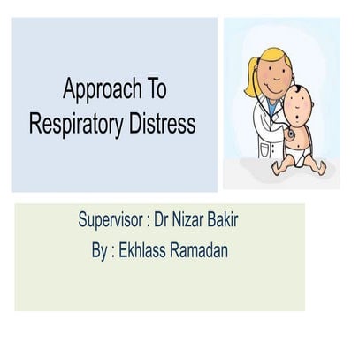 Approach to Respiratory Distress | PPTX