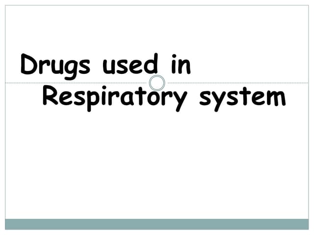 Pharmacology of Respiratory System.pptx