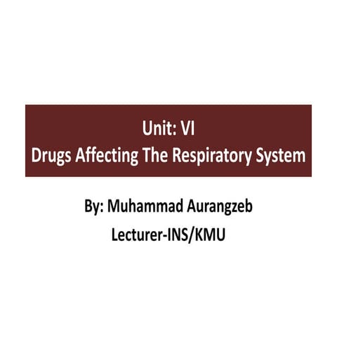 Respiratory drugs and its side effects And uses | PPTX