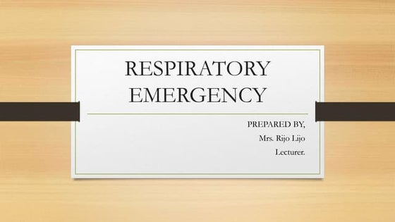 First Aid: Respiratory Emeregencies | PPT