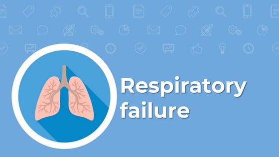 Management of Respiratory Failure | PPT