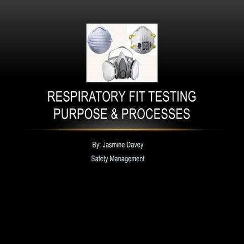 Respiratory Fit Testing | PPTX