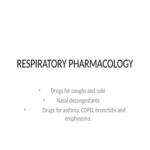 Drugs acting on respiratory system | PPTX