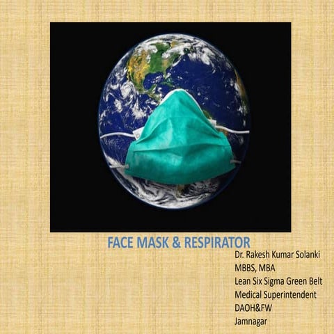 Respiratory protection : face mask respirator | PPTX