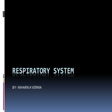 Respiratory system | PPTX