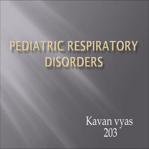 Respiratory system in children | PPT