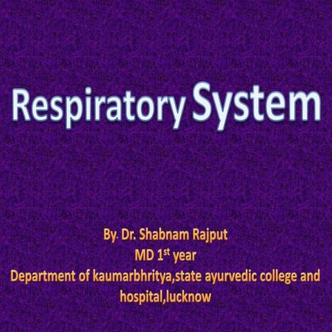 Respiratory system by Dr. Shabnam rajput | PPTX