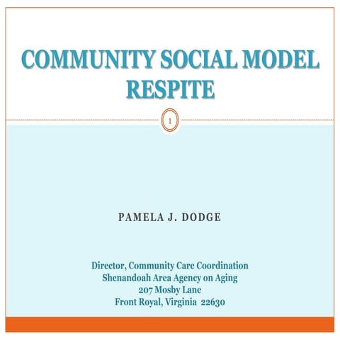 Respite community model | PPTX