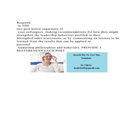 Respond to THE two post below separately of your colleague.docx