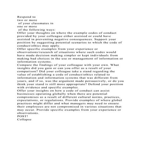 Respond to two or more of your classmates in one or more of .docx