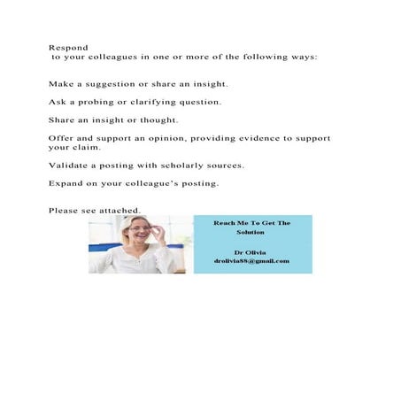 Respond to your colleagues in one or more of the following ways.docx