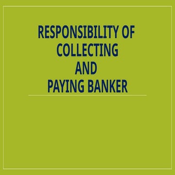 RESPONSBILITY OF COLLECTING AND PAYING BANKER.pptx