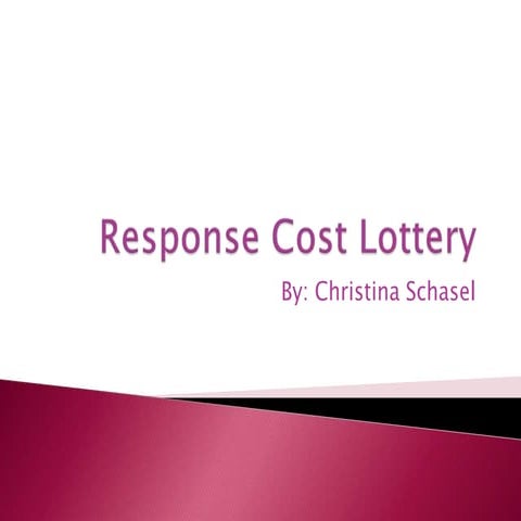 Response cost lottery | PPTX