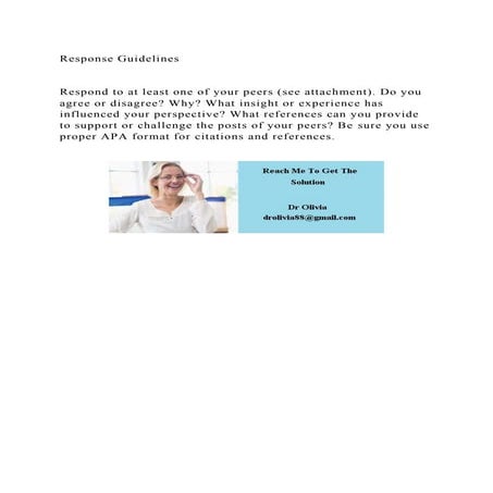 Response Guidelines Respond to at least one of your peers (see.docx