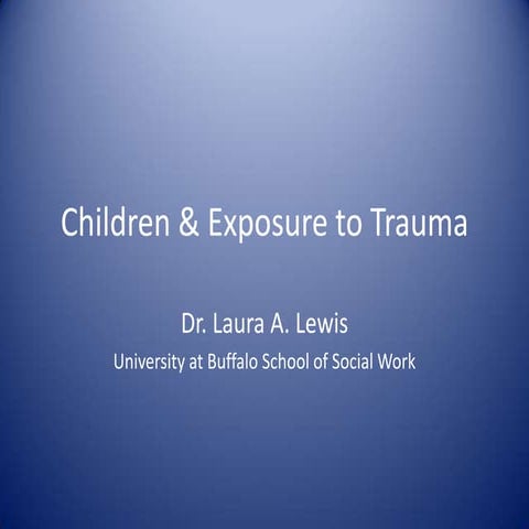 Responses to Childhood Trauma | PPT