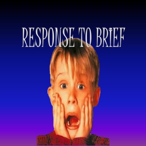 Response to brief | PPT