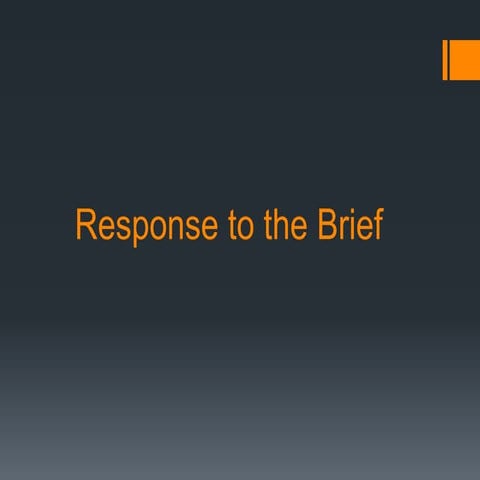 Response to the brief | PPTX