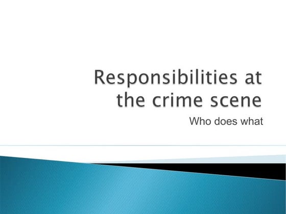 Crime Scene Management: First Responding Officer | PPT