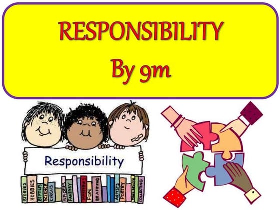 Responsibility Presentation.pptx | Family and Relationships