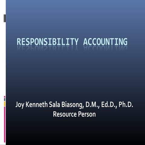Responsibility Accounting, Decentralization and Transfer Pricing | PPT ...