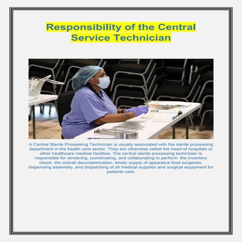 What are the responsibilities of central sterile processing technicians ...