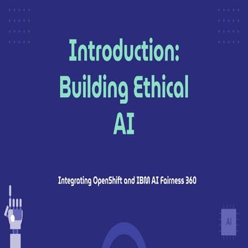 Responsible AI ML Pipeline_ Integrating OpenShift and IBM AI Fairness 360.pdf