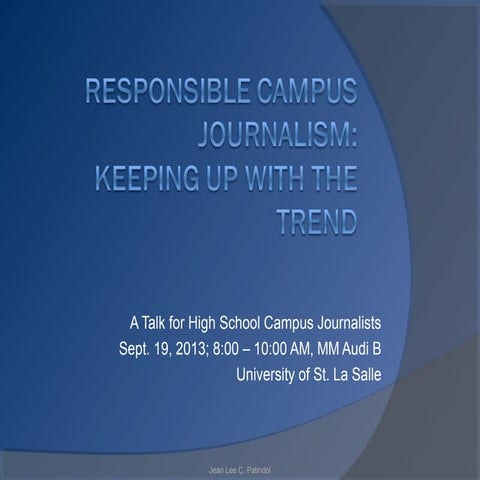 Responsible campus journalism | PPT