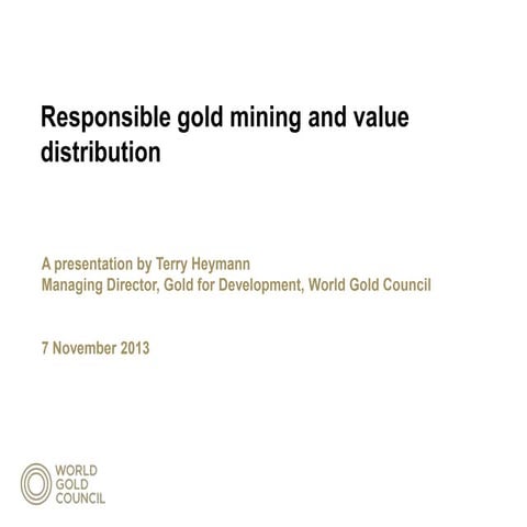 Responsible Gold Mining and Value Distribution | The World Gold Council ...