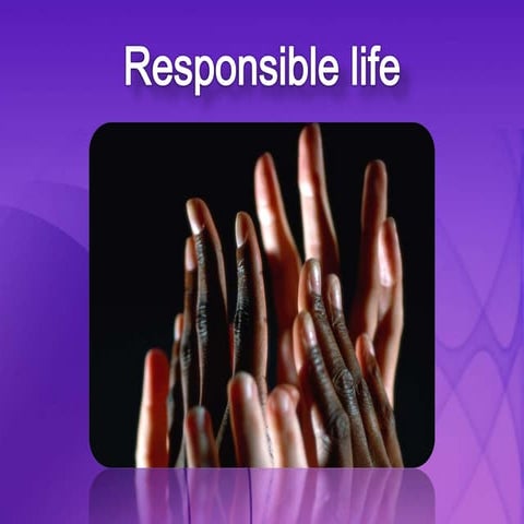 Responsible life | PPT