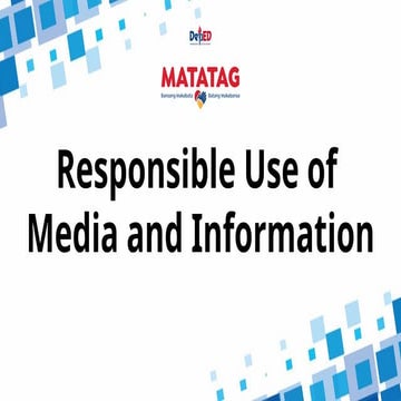 Responsible Use of Media and Information | PPTX