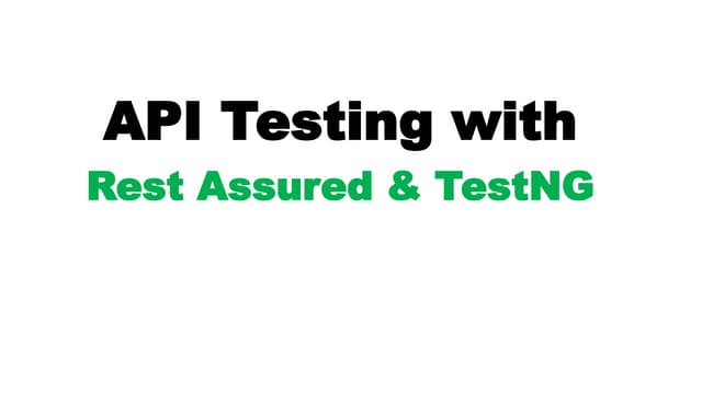 Api Testing Using Rest Assured With Testng Ppt 4458