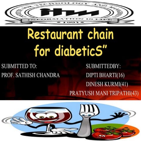 Restaurant chain for diabetic s | PPTX