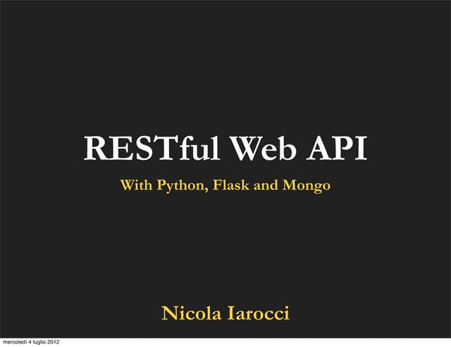 Developing Restful Web Apis With Python Flask And Mongodb Ppt 5888