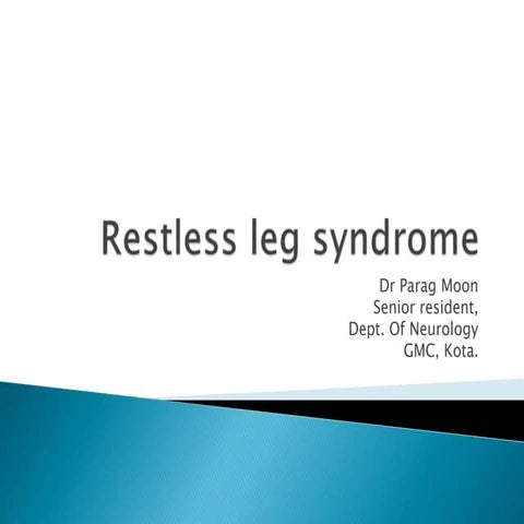 Restless leg syndrome | PPTX