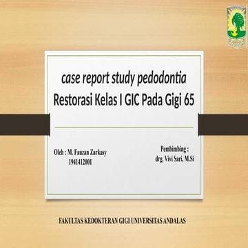 Restorasi_Kelas_I_GIC Muhammad Fauzan Zarkasi.pptx