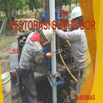 RESTORASI SUMUR BOR_untuk desa maju1.pptx