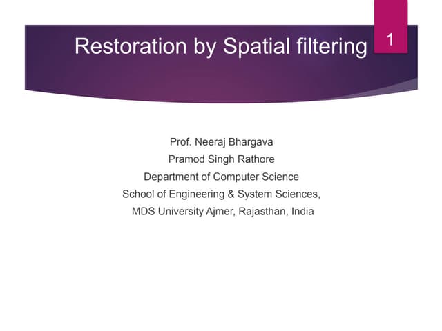 Restoration by spatial filtering | PPT Restoration by spatial filtering | PPT